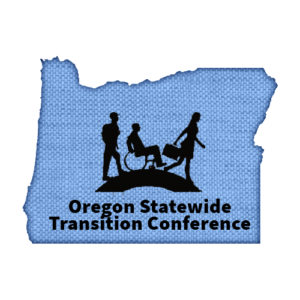 Oregon Statewide Transition Conference 2026 - Oregon Transition Education